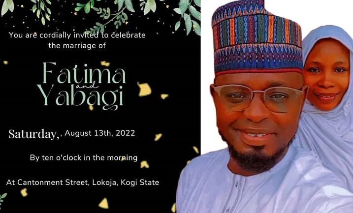 Kogi Journo, Yabagi Mohammed Marries Heartthrob, Fatima August 13 ...